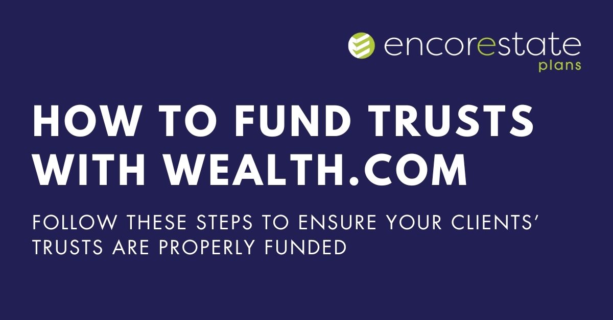 How to Fund Trusts with Wealth.com